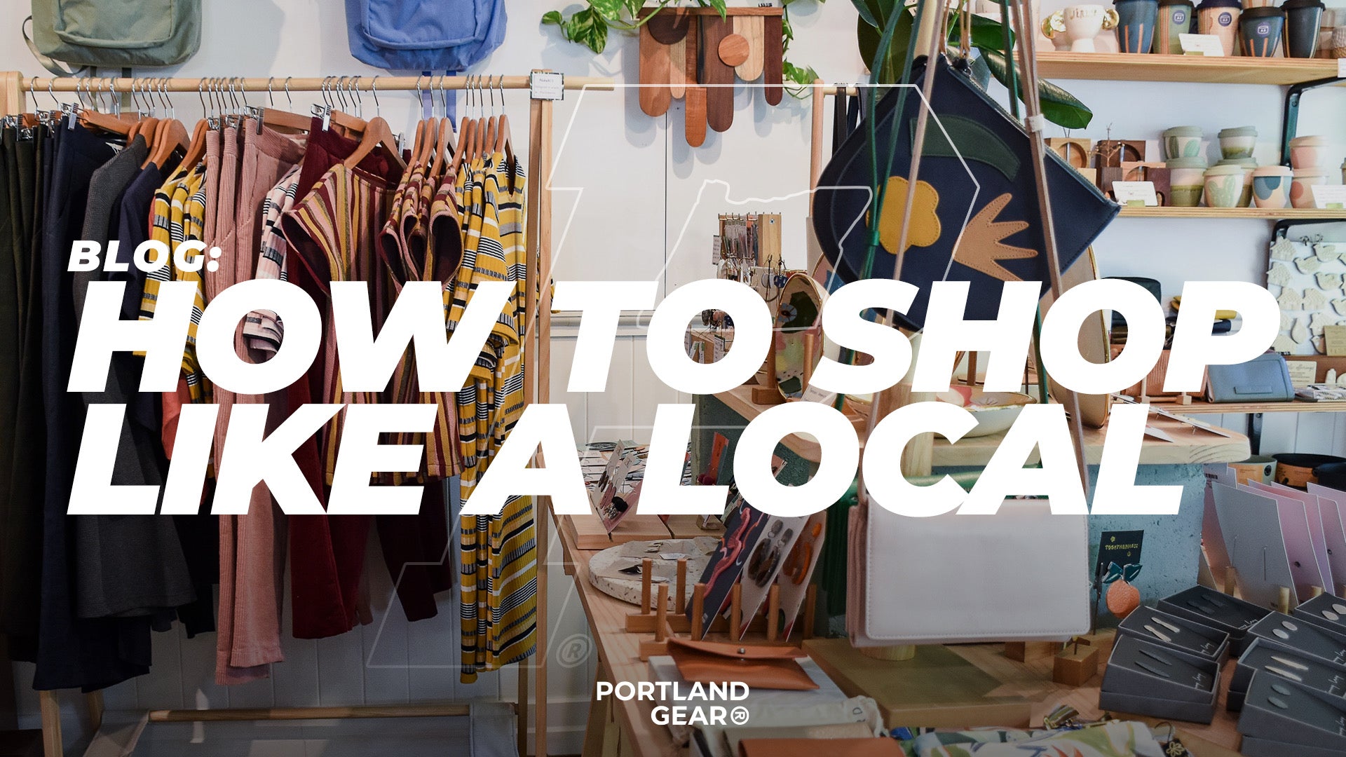 Portland Gear Online | Blog + News | Best Local Businesses in the City
